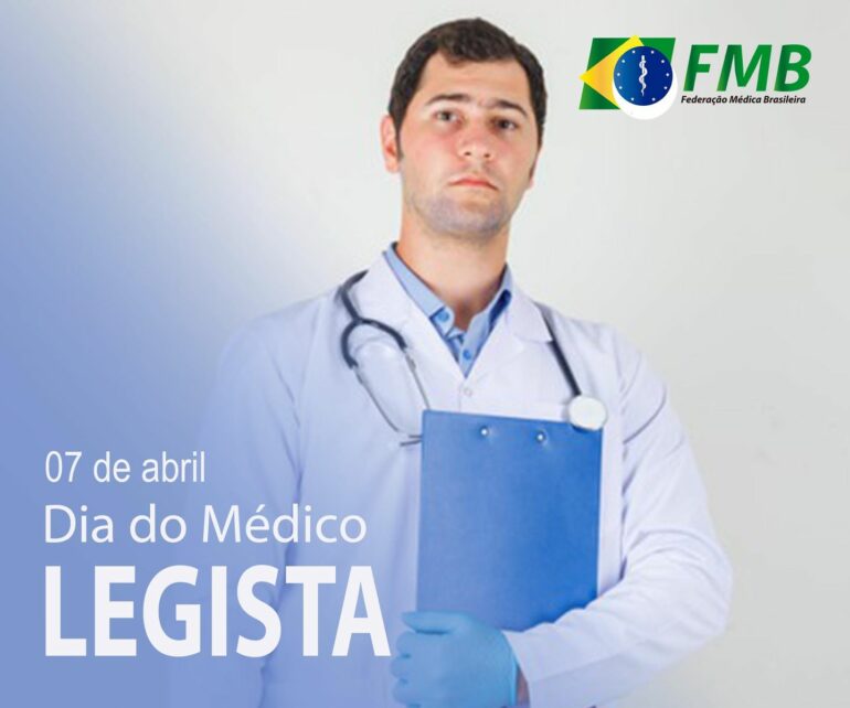 07 de abril: Dia do Médico Legista - Portal FMB